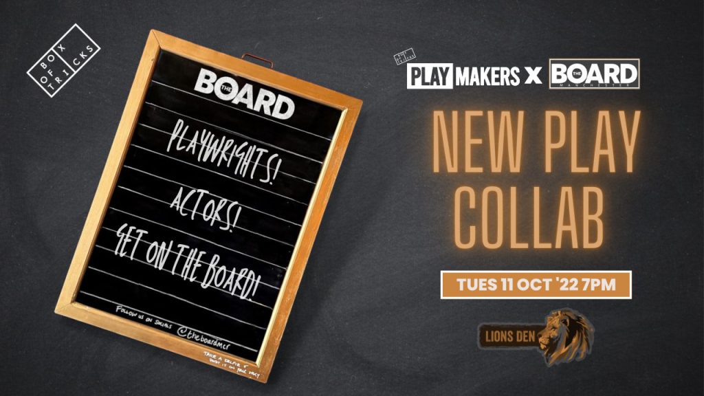 PlayMakers x The Board MCR – New Play Collab