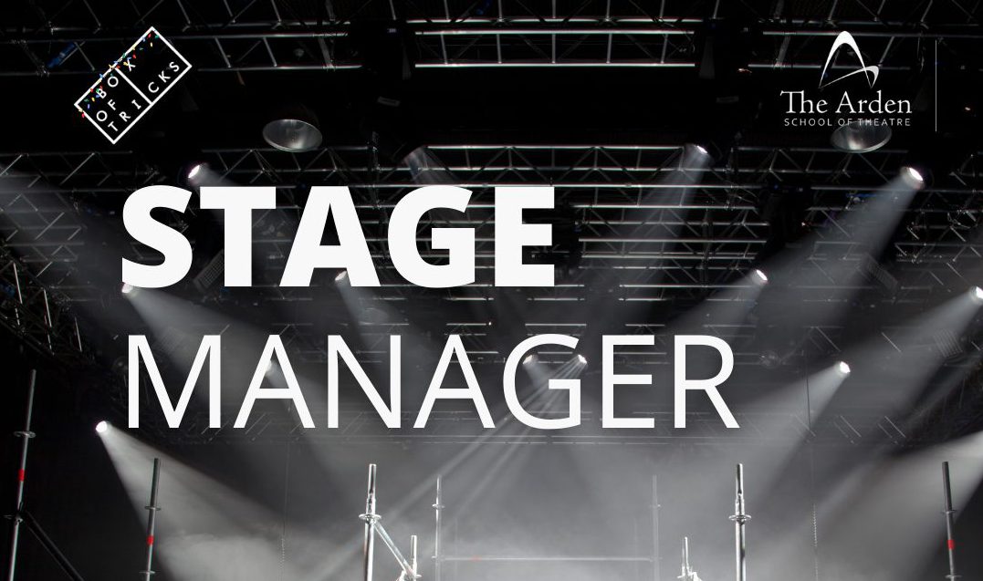 Work with us! Box of Tricks is on the lookout for a Stage Manager.